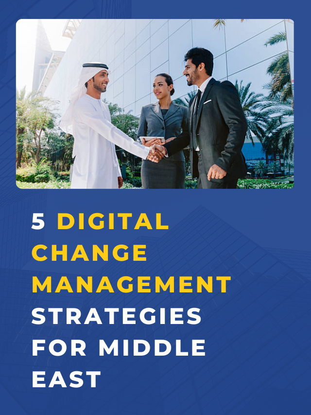 5 Digital Change Management Strategies for Middle East - Zycus Cognitive Procurement
